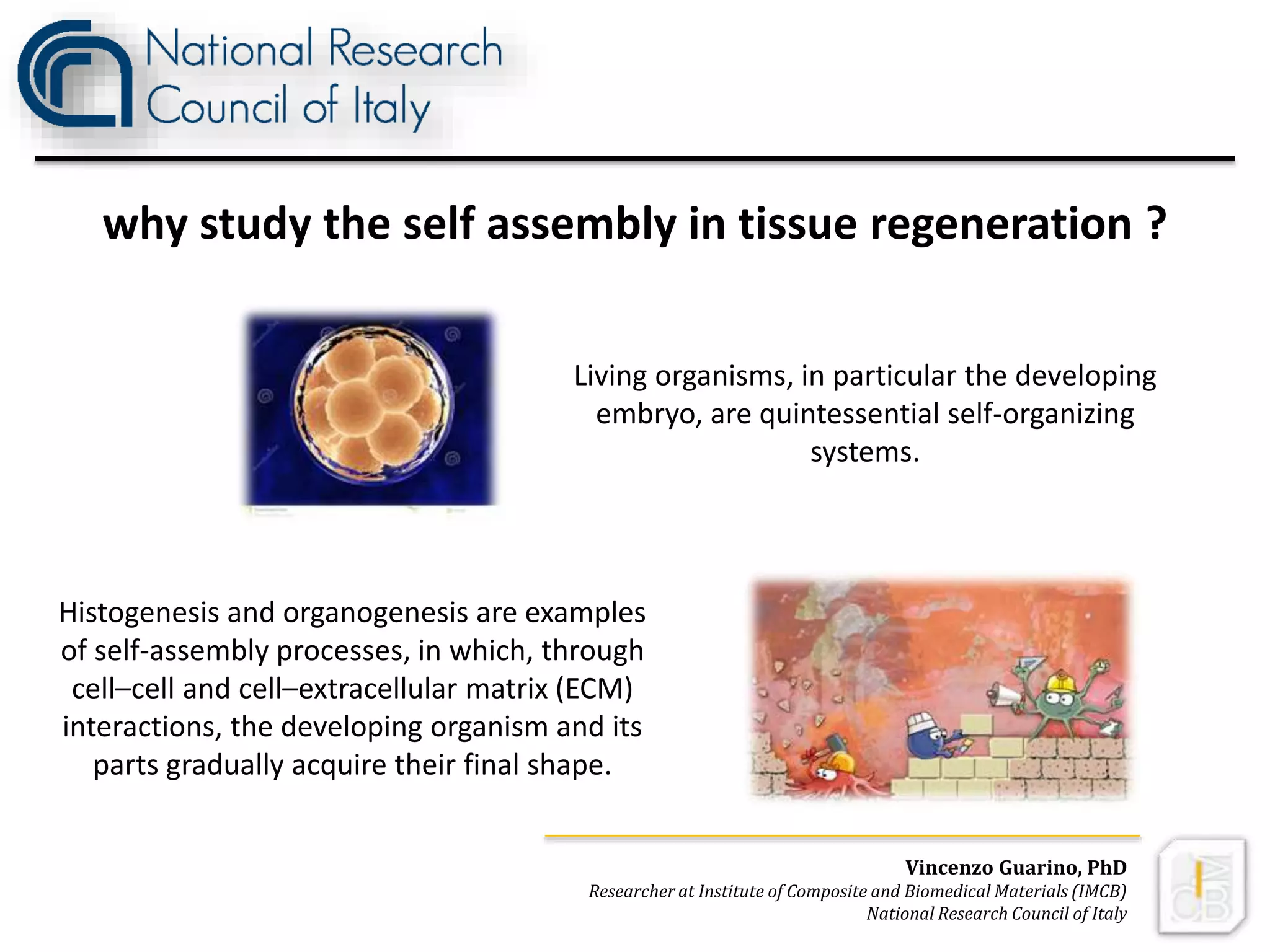 Self assembly technique in rigenerative medicine | PPTX