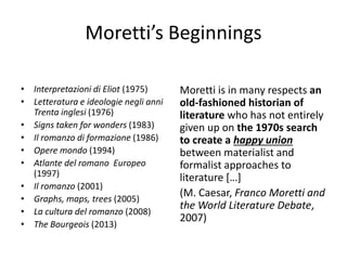 Moretti and distant reading | PPTX