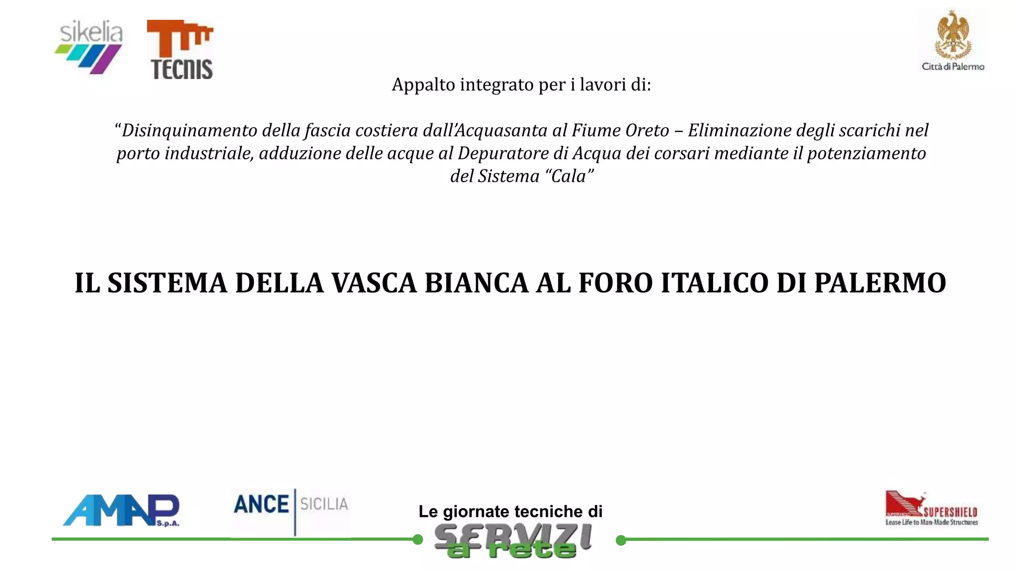 Il sistema della “vasca bianca” al Foro Italico di Palermo | PPTX
