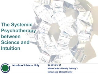 The Systemic Therapy between Science and Intuition | PPT
