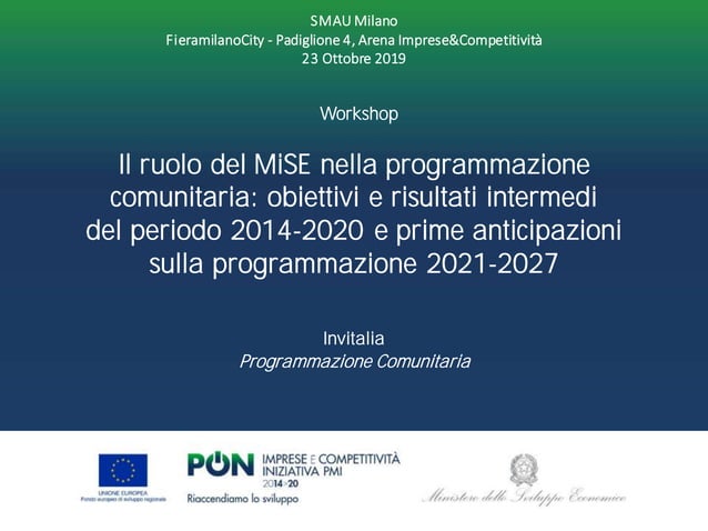 Smau Milano 2019 Carlo Castaldi (PON Imprese e Competitività) | PPT