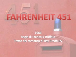 Fahrenheit 451 | PPT