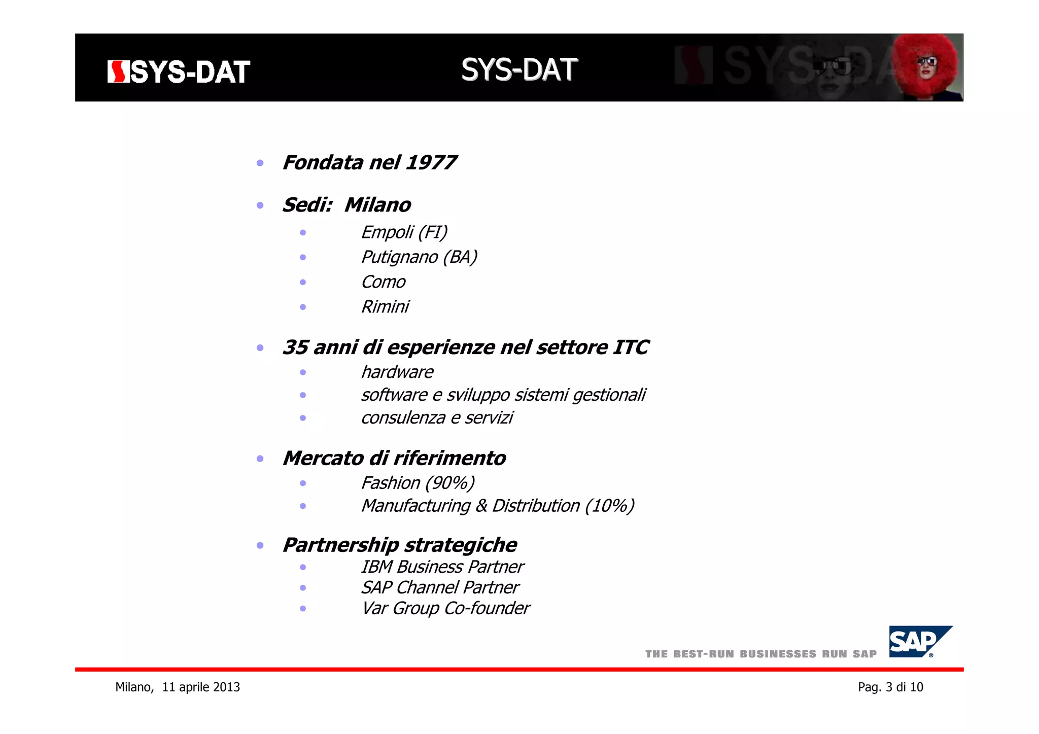 SYS-DAT per il Fashion V. 2.0 - SAP Business One in One Day 2013 ...