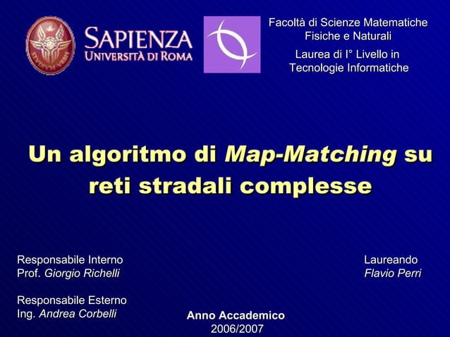 Un algoritmo di Map-Matching su reti stradali complesse | PPT