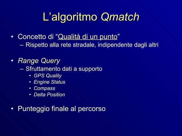 Un algoritmo di Map-Matching su reti stradali complesse | PPT