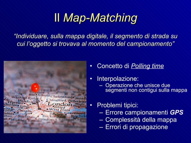 Un algoritmo di Map-Matching su reti stradali complesse | PPT