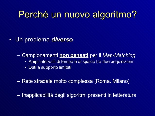 Un algoritmo di Map-Matching su reti stradali complesse | PPT