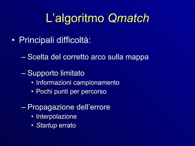 Un algoritmo di Map-Matching su reti stradali complesse | PPT