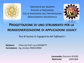 Progettazione di uno strumento per la reingegnerizzazione di ...