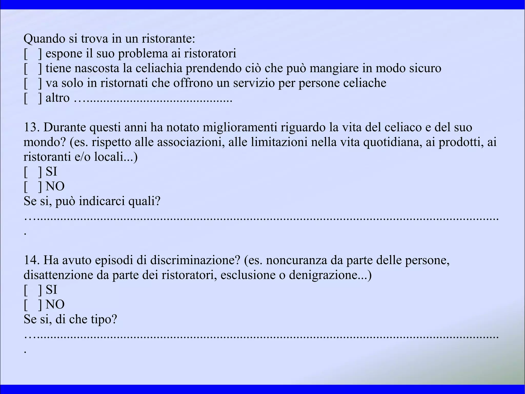 Una società senza glutine. Il caso di studio della celiachia. | PPT