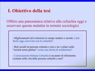 Una società senza glutine. Il caso di studio della celiachia. | PPT