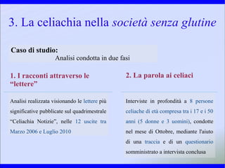 Una società senza glutine. Il caso di studio della celiachia. | PPT