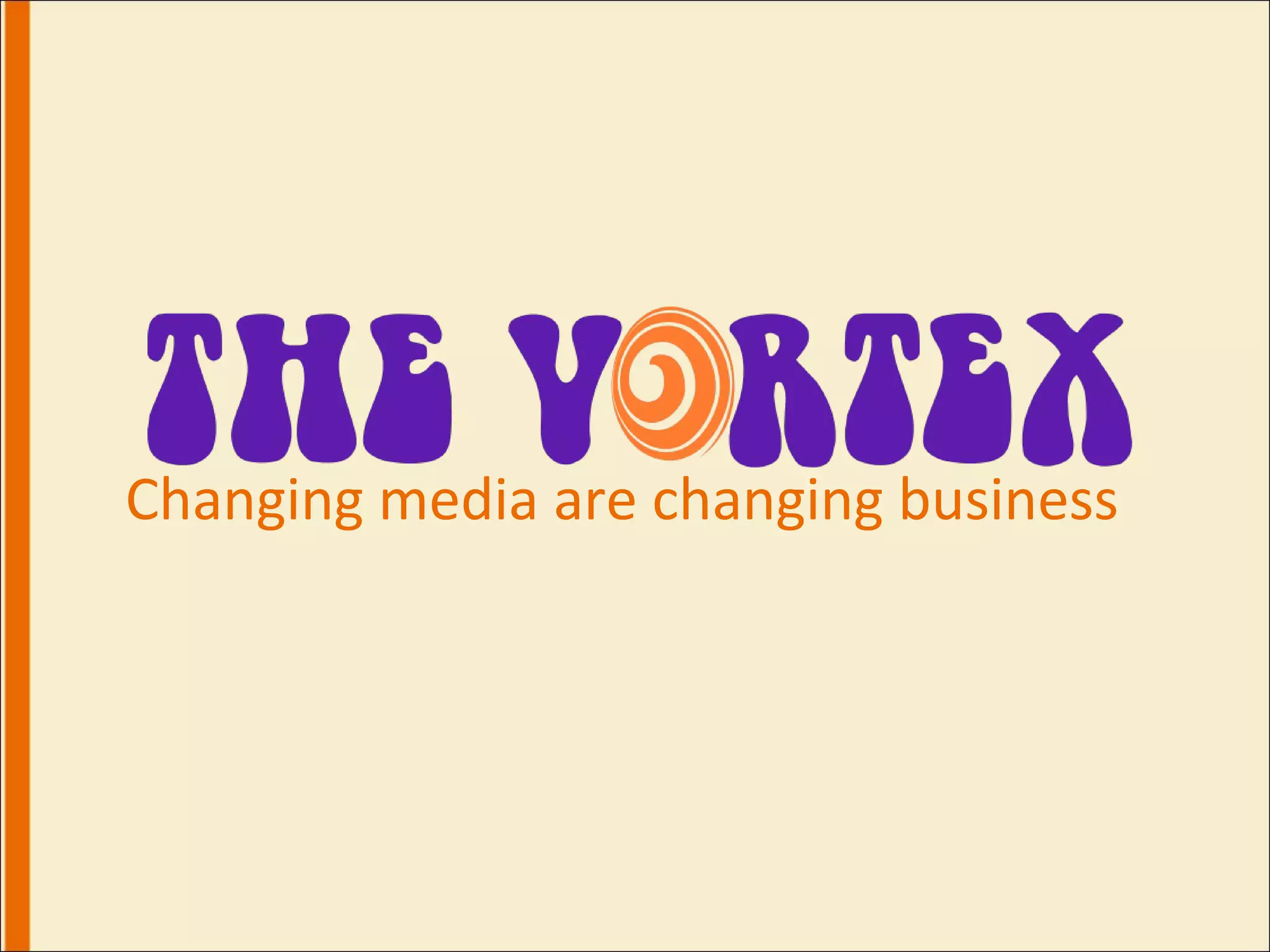 The Vortex - Formazione digitale per un mondo che cambia | PPT