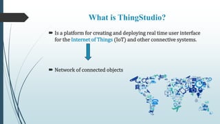 ThingStudio Presentation | PPT