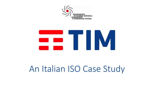 TIM - An Italian ISO Case Study | PPT