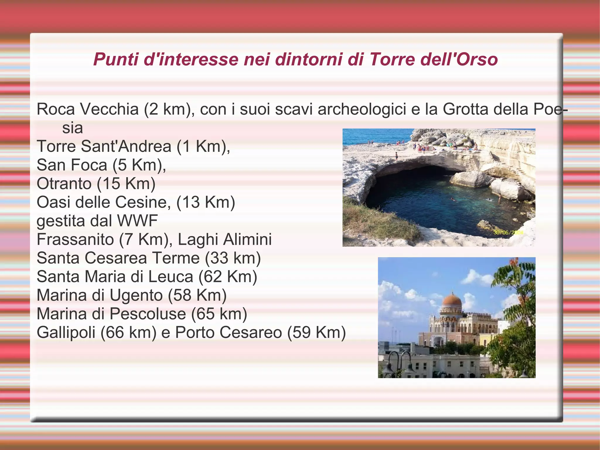 Presentazione torre dell'orso | ODP | Beach Travel | Travel Type