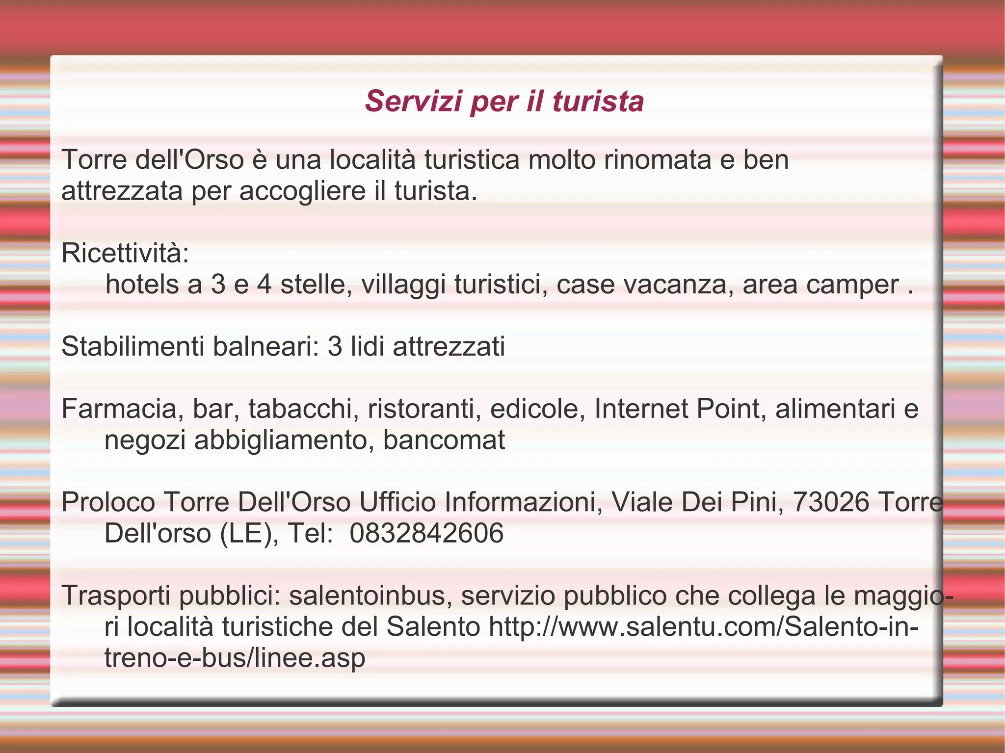 Presentazione torre dell'orso | ODP | Beach Travel | Travel Type