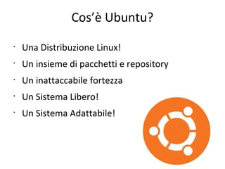 Presentazione ubuntu 12.04 LTS | ODP