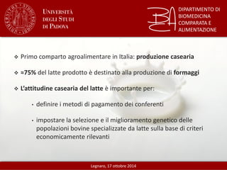 Studio delle relazioni tra composizione della proteina, resa casearia ...