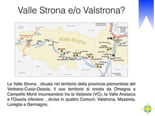 L'Ostrica del VCO: La Valle Strona | PPT