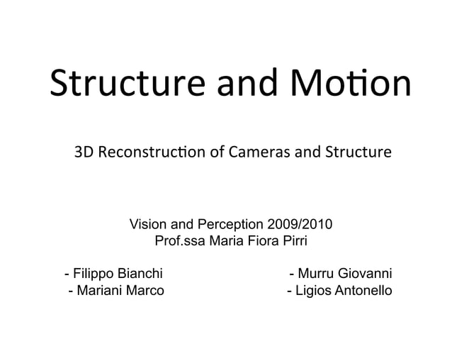 Structure and Motion - 3D Reconstruction of Cameras and Structure | PDF