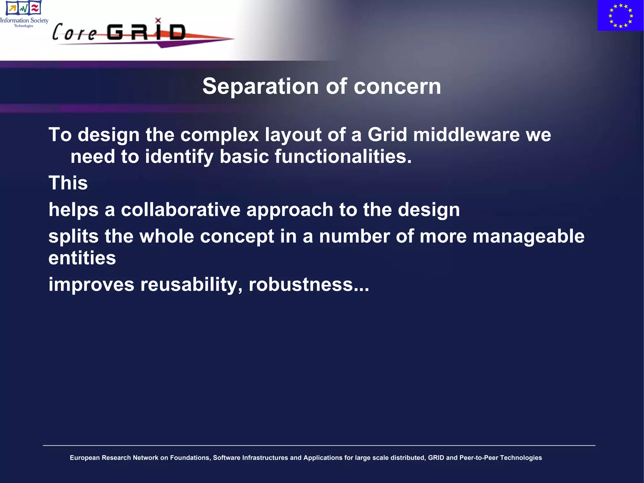 Grid Infrastructure Architecture A Modular Approach From Coregrid Odp