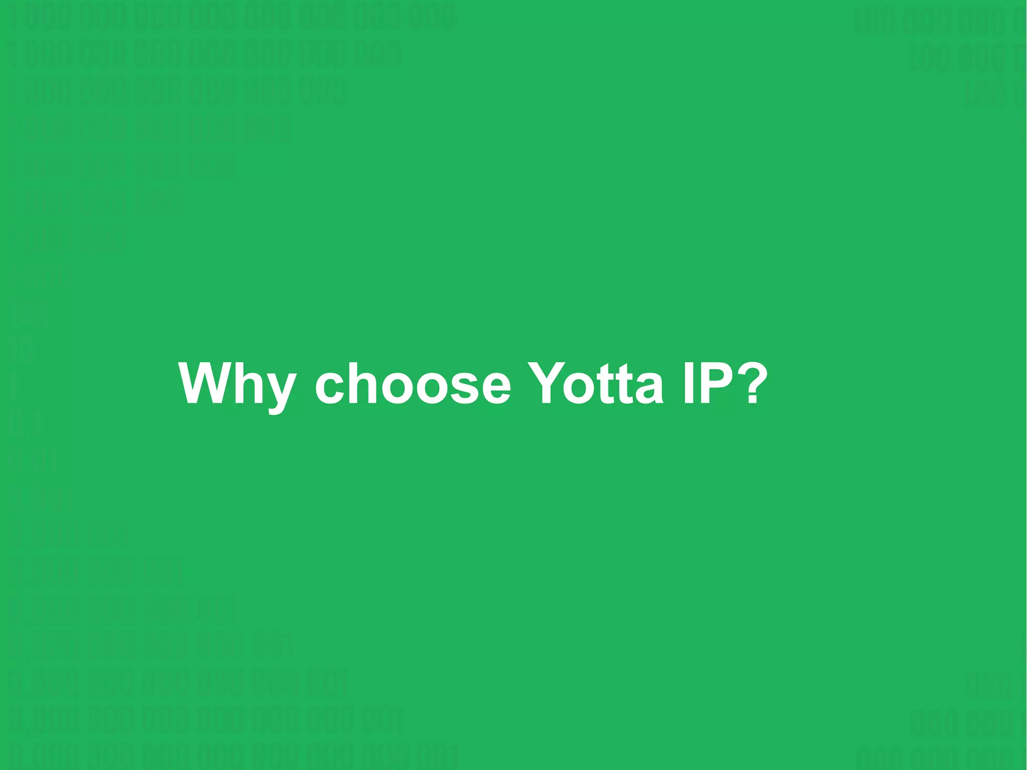 Yotta IP - Presentation | PPT | Free Download