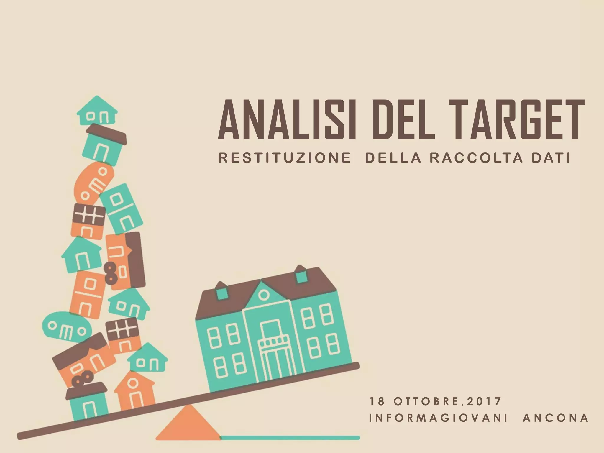 Analisi del target - Restituzione della raccolta dati | PPT
