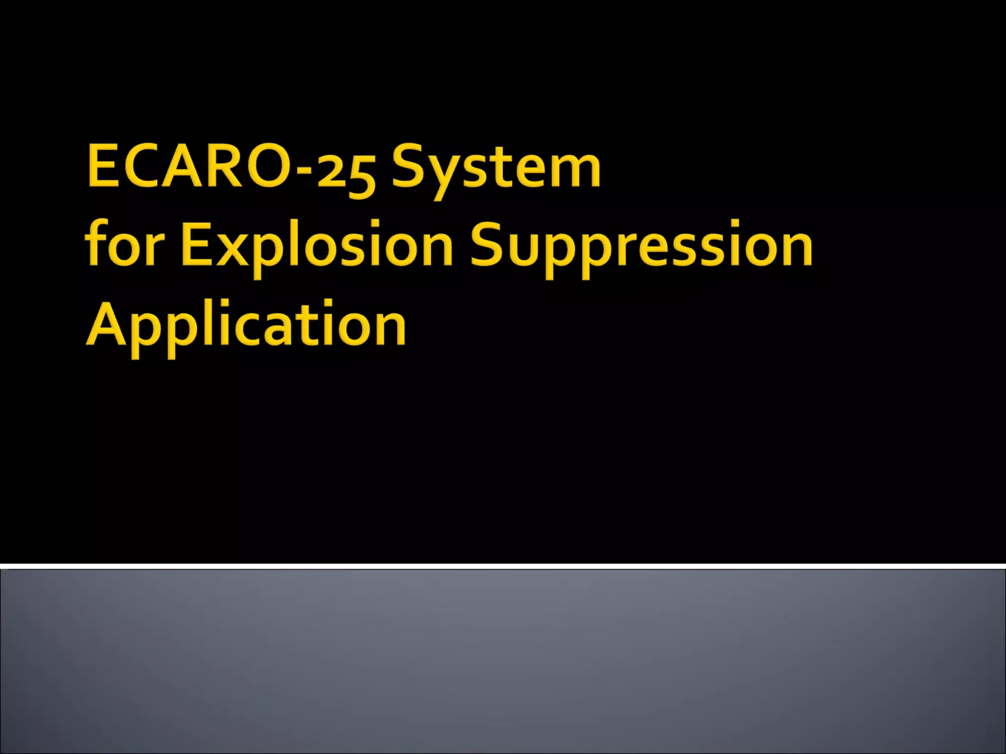 Fire extinguishers Ecaro-25 as explosion suppression | PPT | Chemistry ...