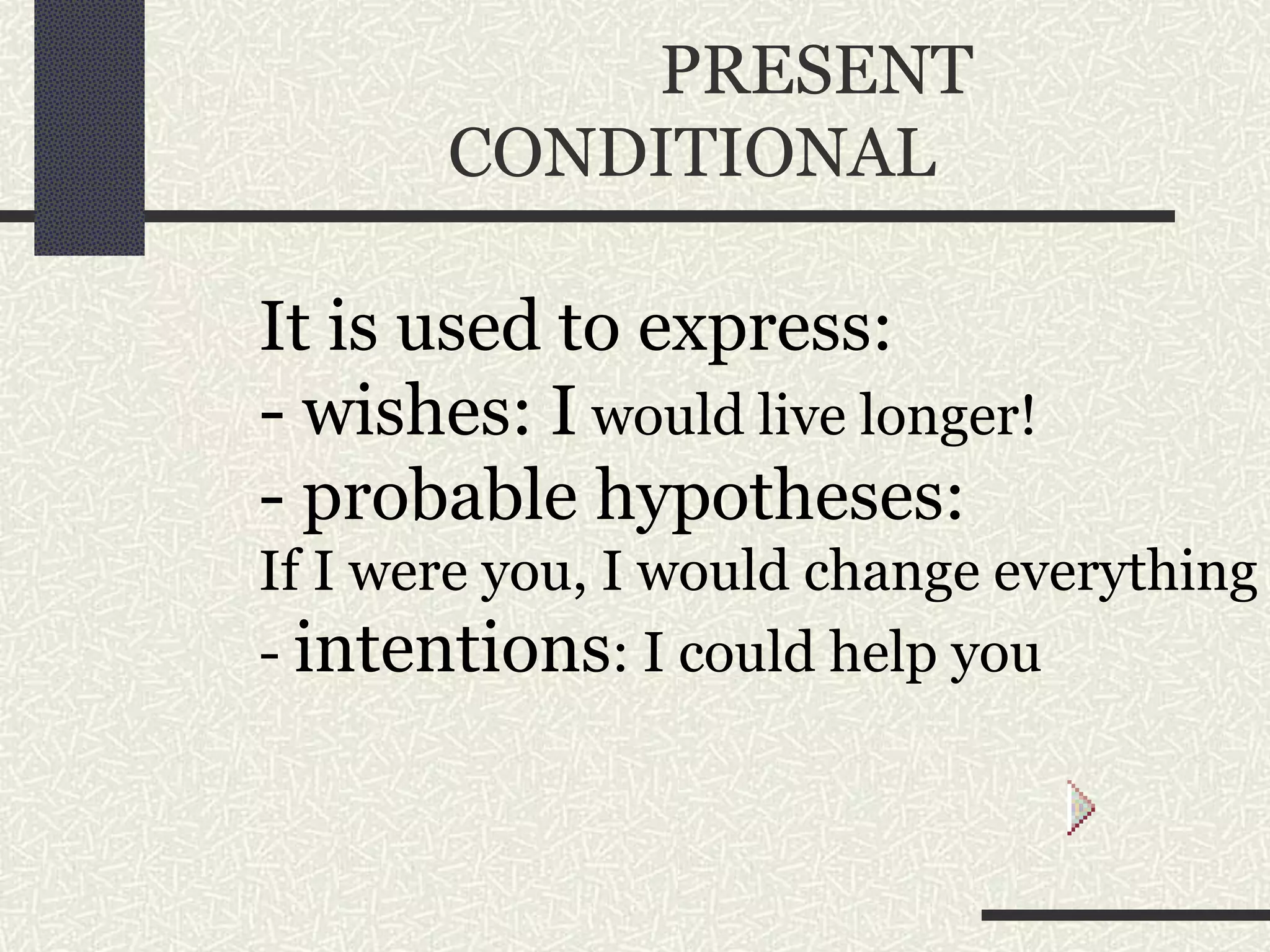 Present conditional | PPTX