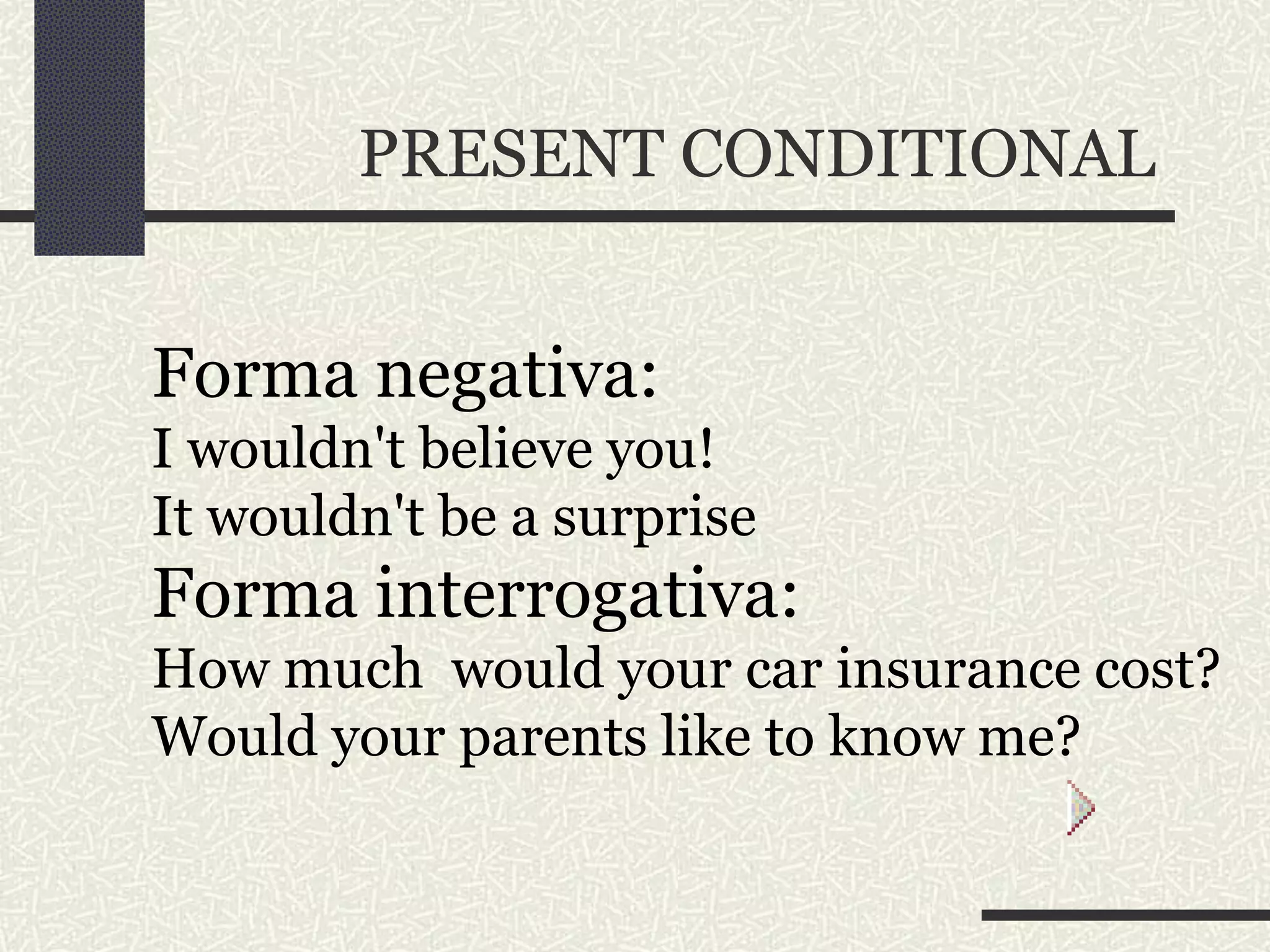 Present conditional | PPTX