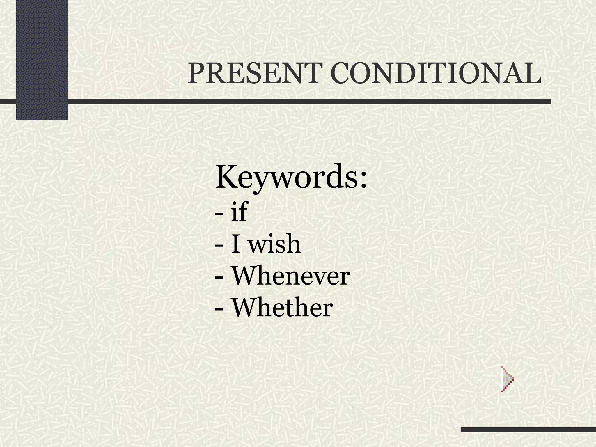 Present conditional | PPTX