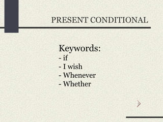 Present conditional | PPTX