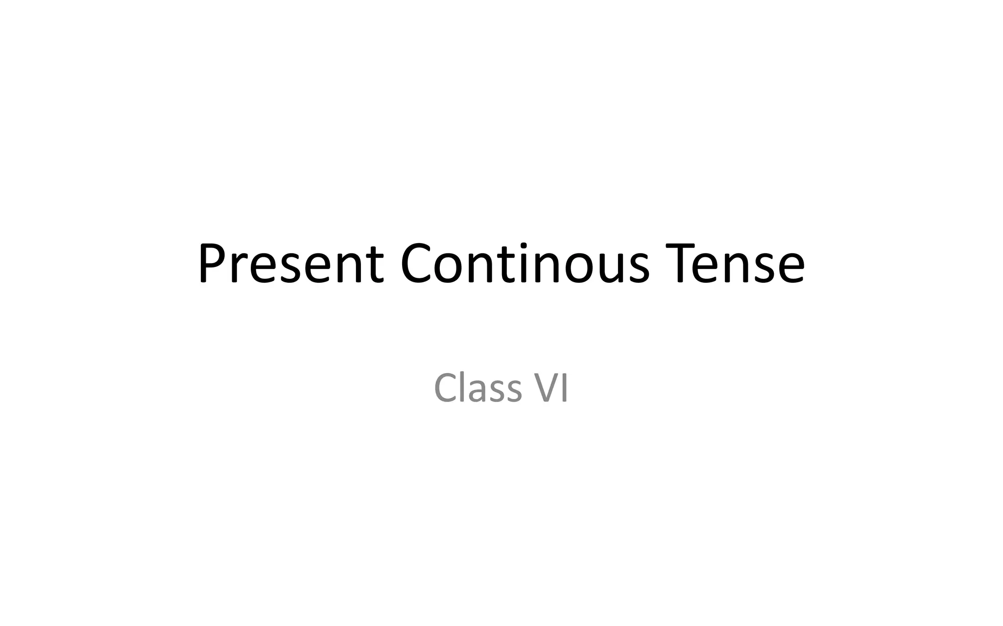 Present Continous Tense.pptx | Food & Drink