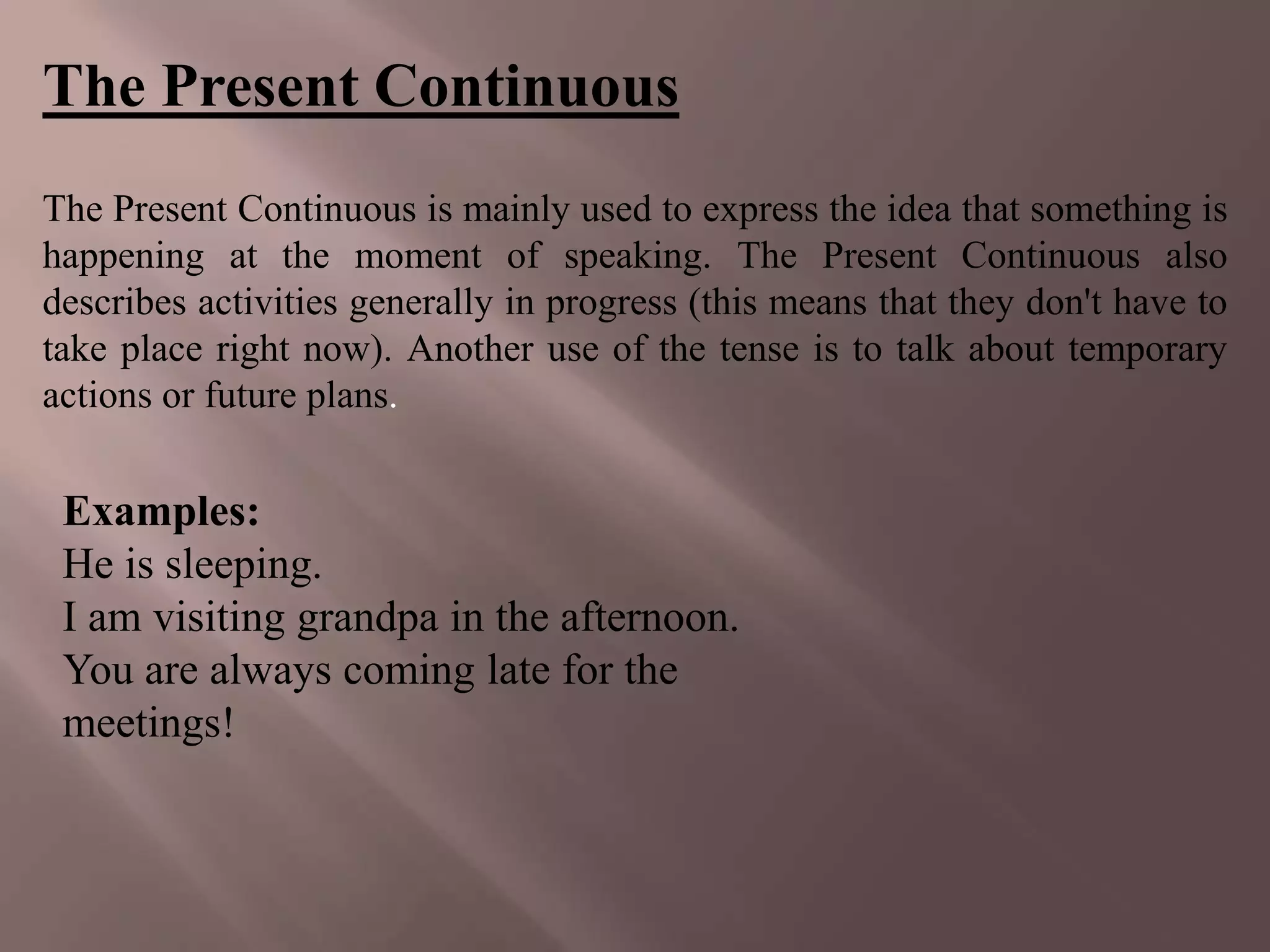 escuela de idiomas present continuous santana suarez | PPTX