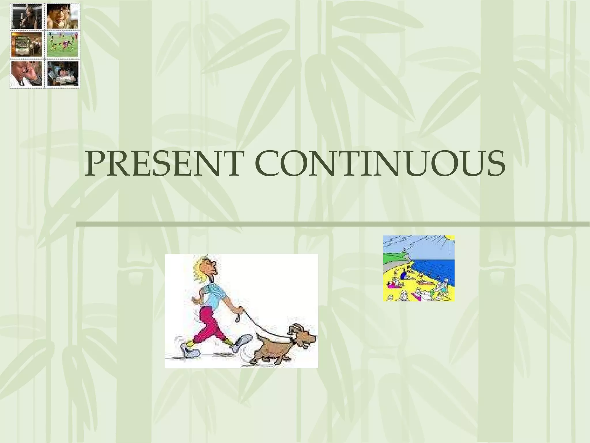 Present Continuous | PPT