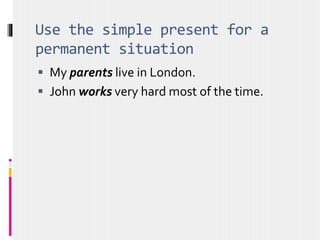 Present continuous vs Simple present | PPT