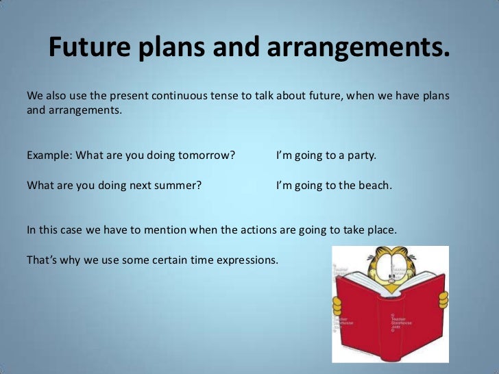 Present continuous future plans