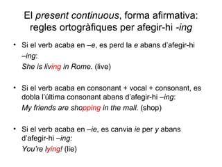 Present continuous 2n ESO | PPT