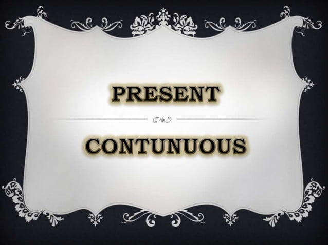 PRESENT CONTINUOUS | PPTX
