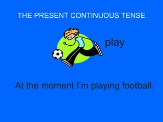 Present continuous | PPT