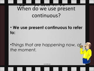 Present continuous | PPT