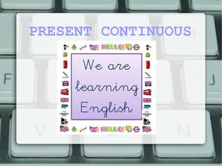 Present continuous | PPT