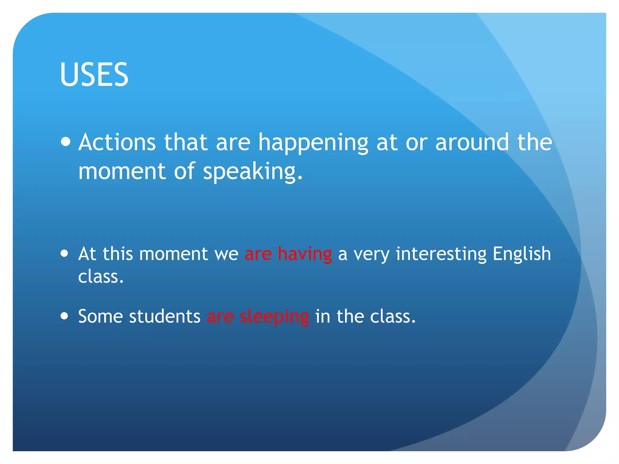 Present continuous or progressive | PPT