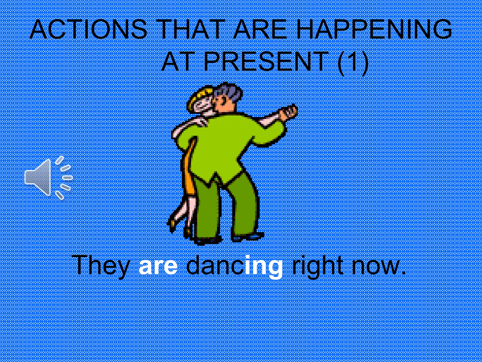 PRESENT CONTINUOUS. explanation .ppt