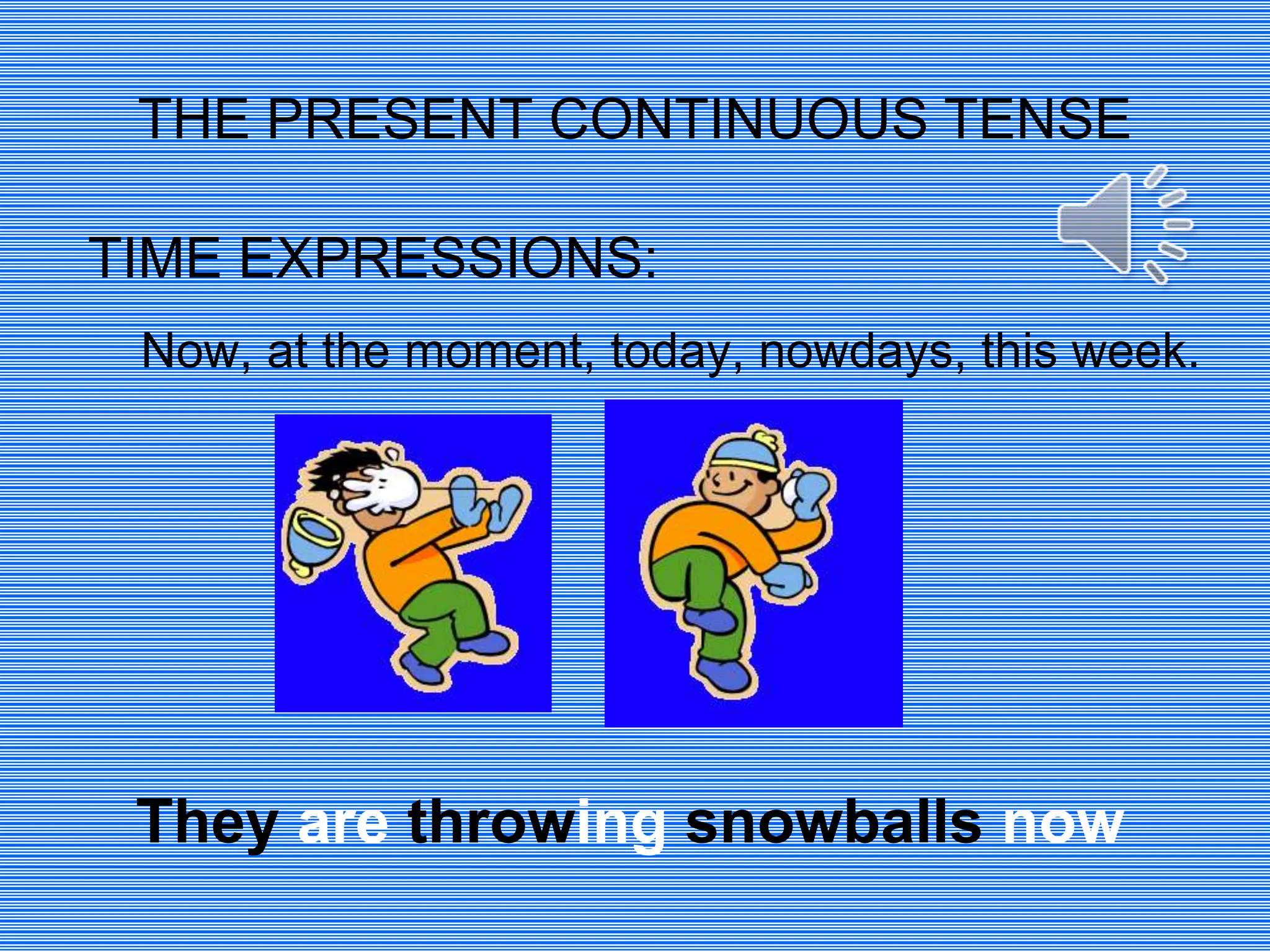PRESENT CONTINUOUS. explanation .ppt