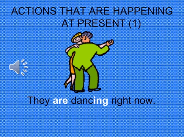PRESENT CONTINUOUS. explanation .ppt