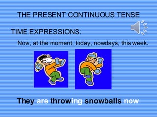 PRESENT CONTINUOUS. explanation .ppt