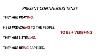 PRESENT CONTINUOUS for kids using the bible pptx | PPTX