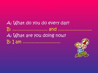 Present Continuous Tenses Activities.ppt